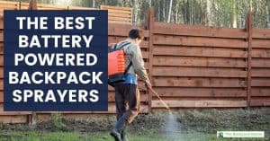 The Best Battery Powered Backpack Sprayers: 2024 Reviews - The Backyard ...