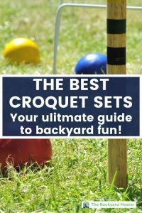 9 Best Croquet Sets for Backyard Fun: Updated Reviews for 2024 - The ...